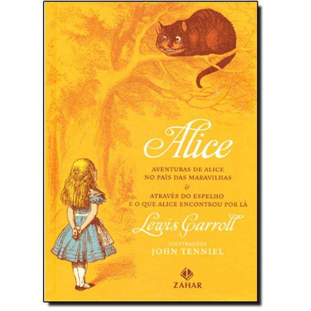 Livro alice aventuras alice no pais das maravilhas e atraves do espelho ... Livro alice aventuras alice no pais das maravilhas e atraves do espelho ...