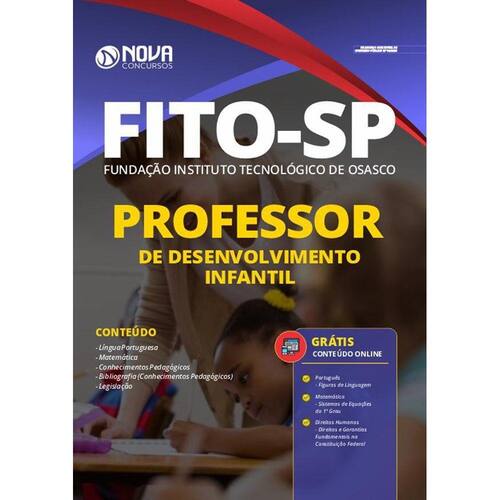 Apostila Fito Osasco Sp - Professor Desenvolvimento Infantil | Casas Bahia Apostila Fito Osasco Sp - Professor Desenvolvimento Infantil | Casas Bahia