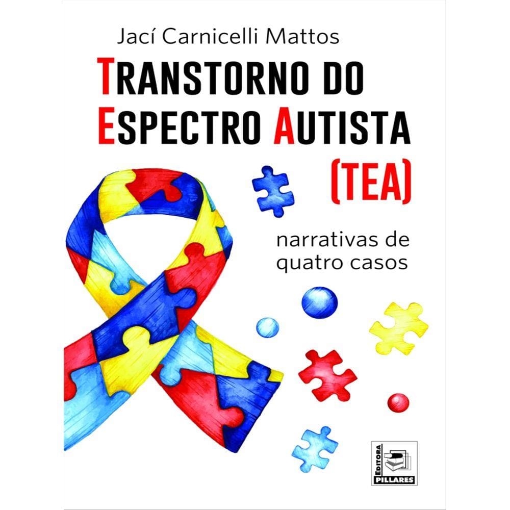 Transtorno do espectro autista tea manual pratico diagnostico e tratamento | Casas Bahia