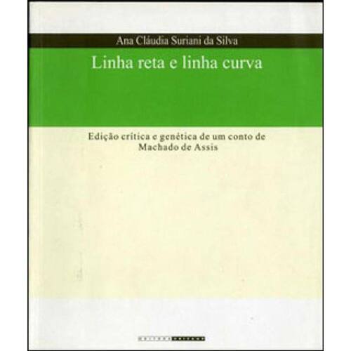 Linha Reta E Linha Curva - Ediçao Critica | Casas Bahia