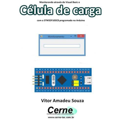 Monitorando Atraves Do Visual Basic O Celula De Carga | Casas Bahia
