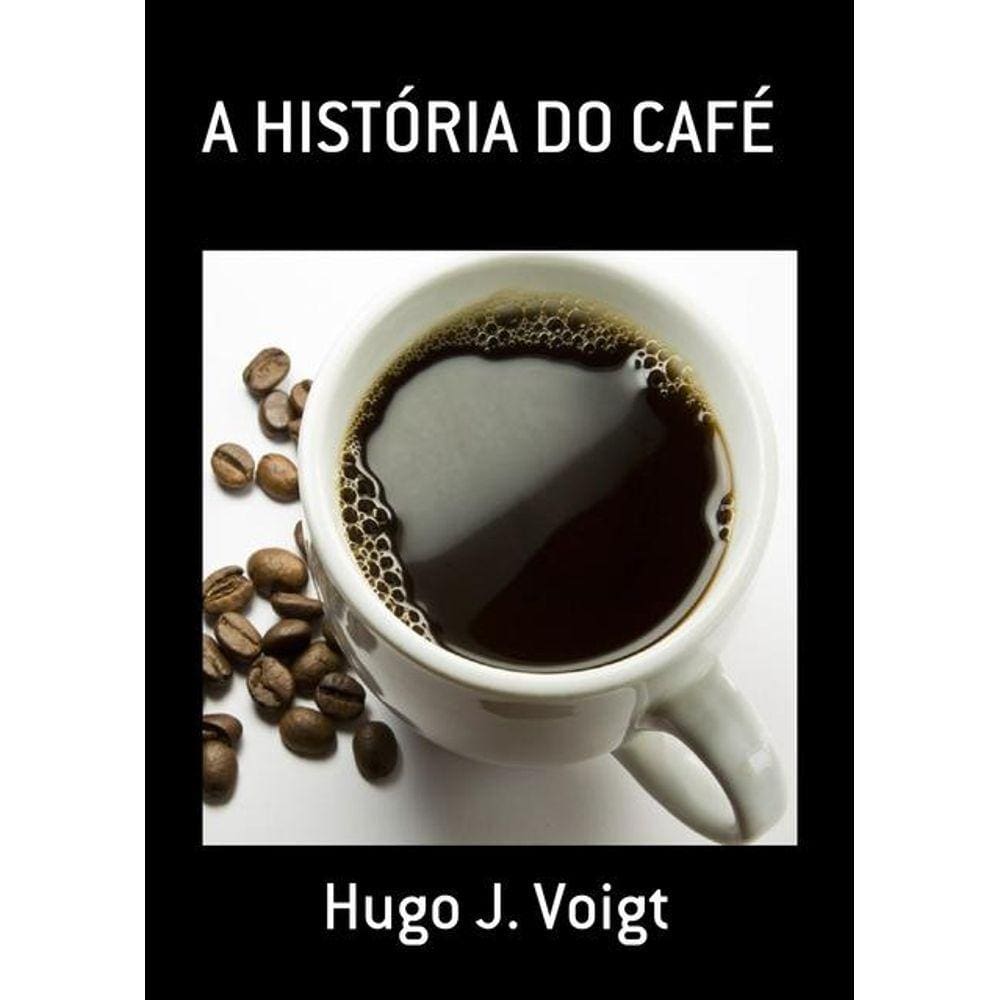 Historia Do Cafe Casas Bahia