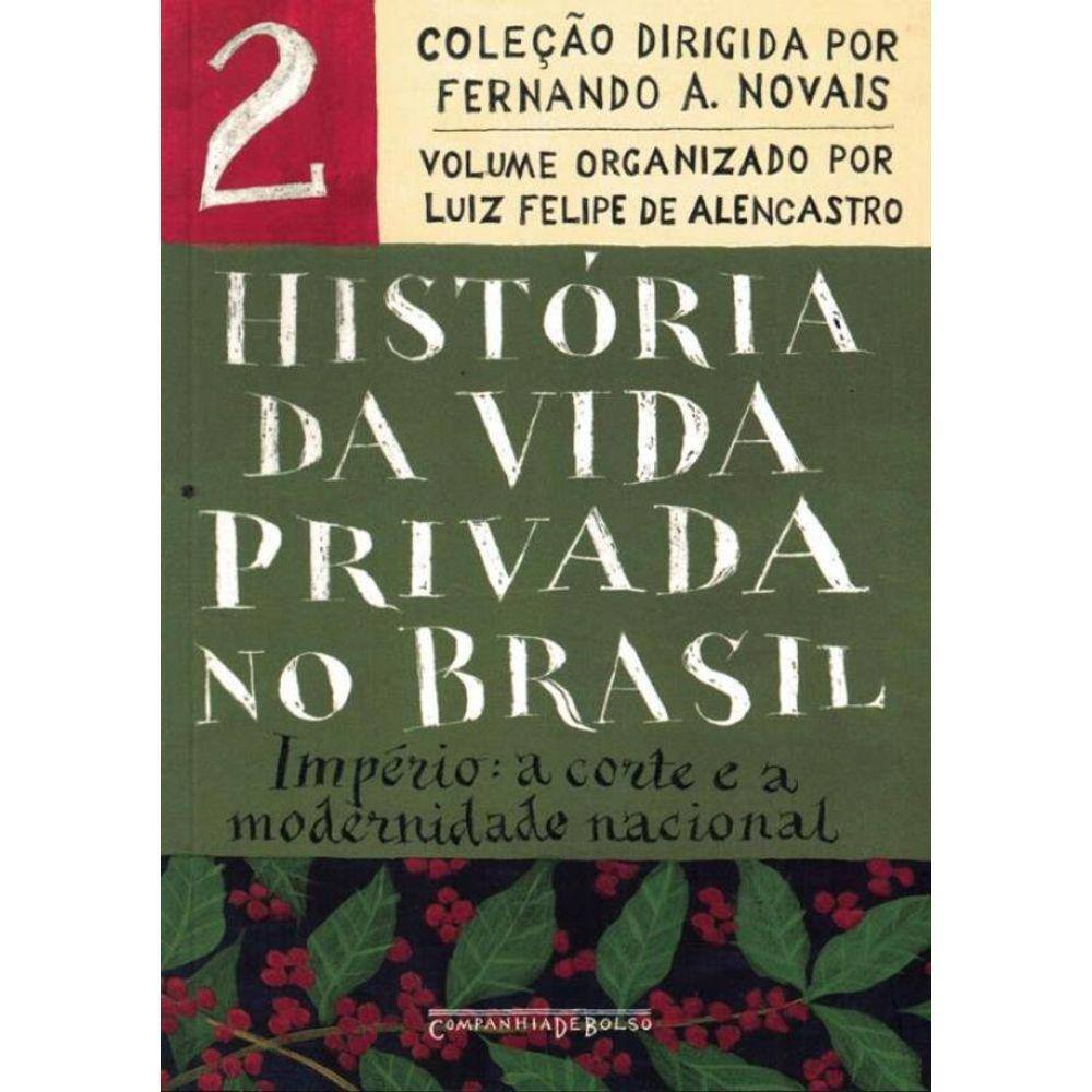 Historia da vida privada do brasil colecao | Casas Bahia Historia da vida privada do brasil colecao | Casas Bahia