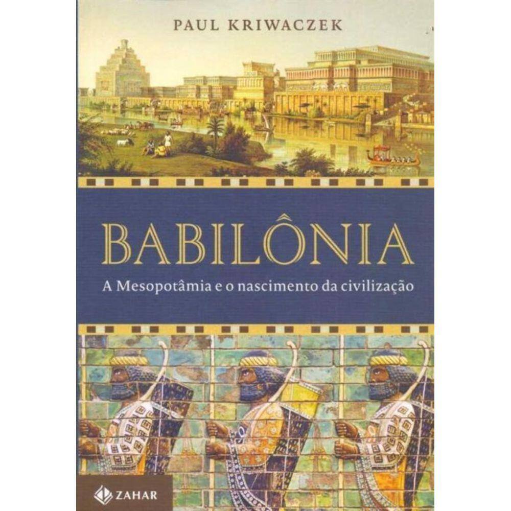 Antiga Civilizacao Babilonica