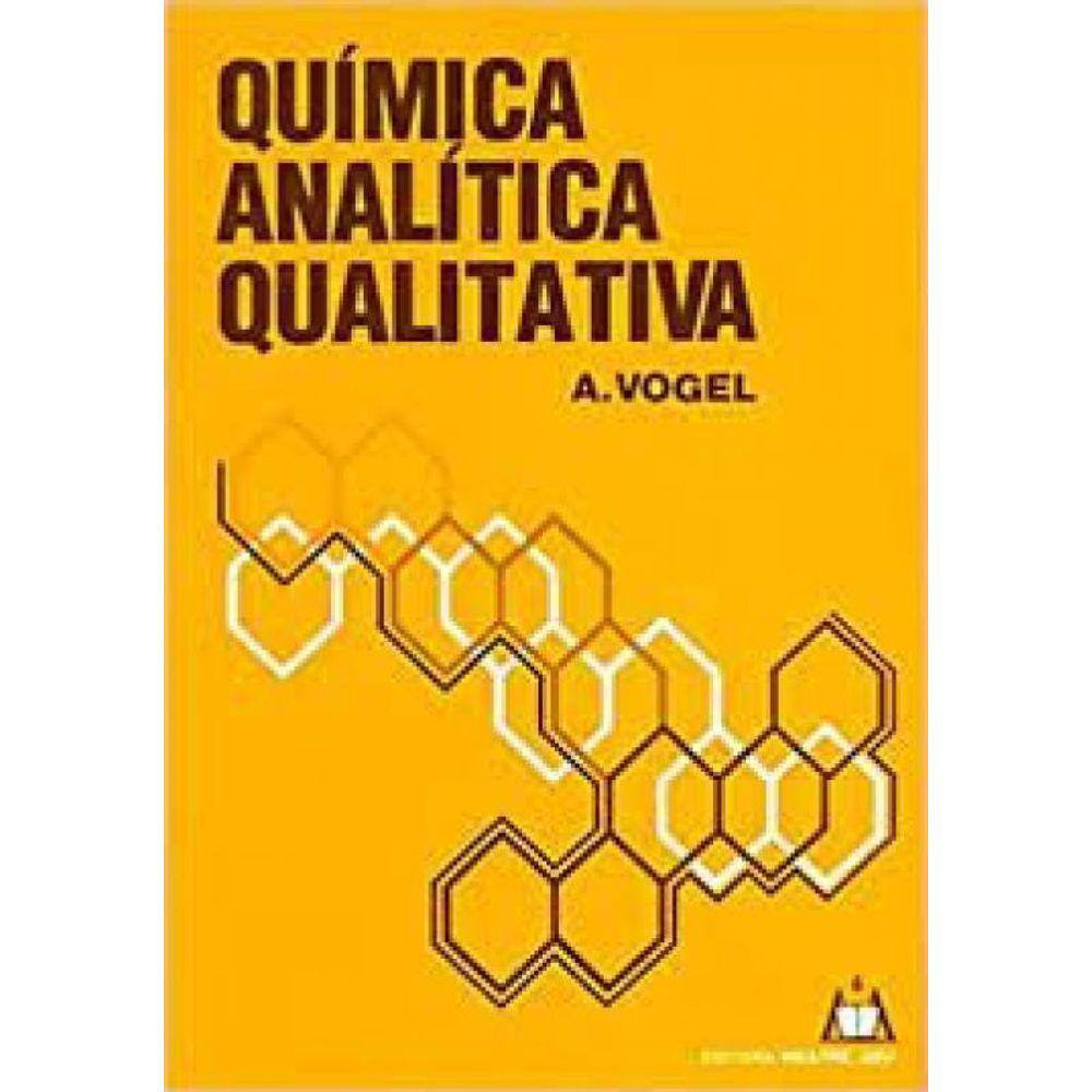 Quimica analitica qualitativa vogel | Casas Bahia Quimica analitica qualitativa vogel | Casas Bahia