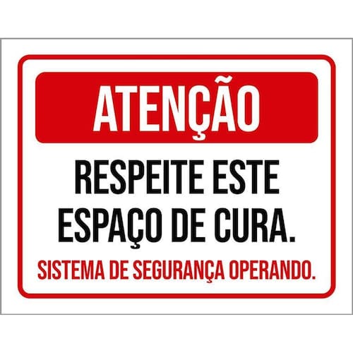 Placa Sinalização - Atenção Respeite Espaço De Cura | Casas Bahia Placa Sinalização - Atenção Respeite Espaço De Cura | Casas Bahia