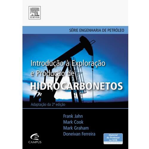 Livro - Introdução à Exploração e Produção de Hidrocarbonetos - Frank ...
