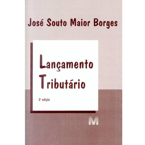 Livro - Lançamento Tributário - José Souto Maior | Casas Bahia